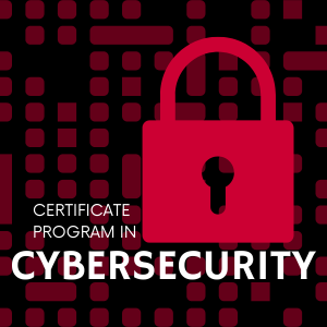 Cybersecurity Certificate Program | Electrical and Computer Engineering